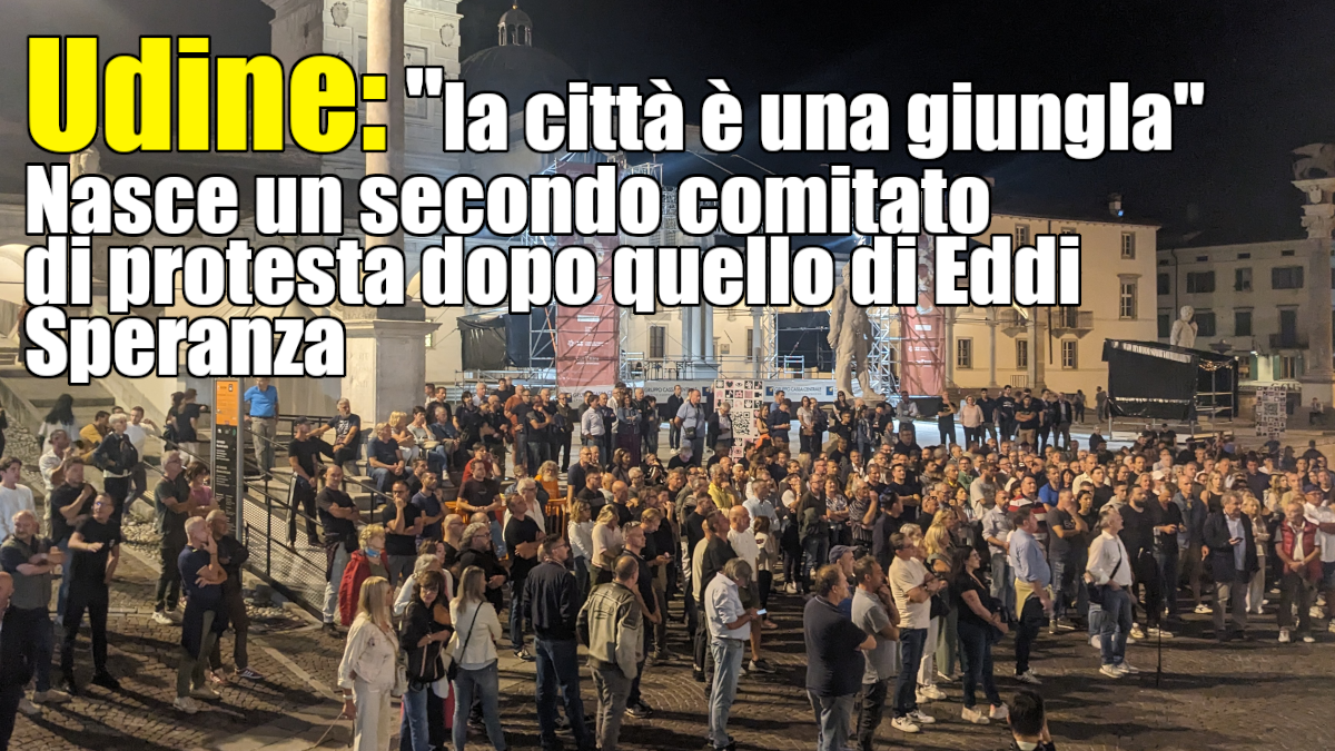 Udine “la città è diventata una giungla”